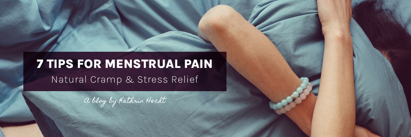 7 Tips for Menstrual Pain